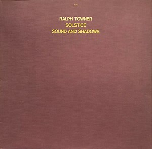 Ralph Towner - Solstice / Sound And Shadows