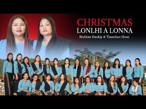 Biekkim Haokip & Tinneilam Hmar | CHRISTMAS LONLHIA LONNA | Video processed at GIBEON MEDIA