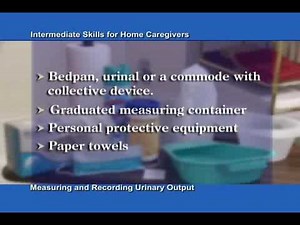 How to measure and record urinary output.