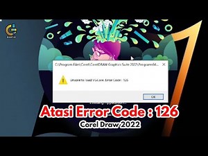 Cara Mengatasi Unable to load VGcore Error Code : 126 pada corel draw 2022 | Crack corel Draw