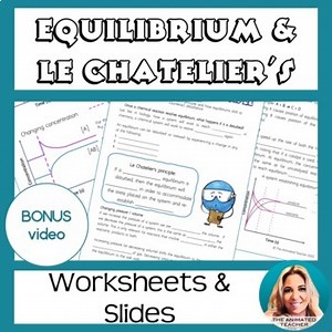 Le Chatelier’s Principle Worksheets and Slides