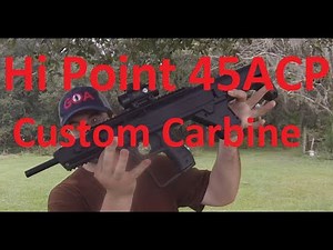 Hi Point 45 ACP Carbine Review: High Tower Custom Stock