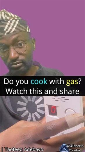 Do you cook with gas? Watch this and share. Se ẹ maa n dana pẹlu fẹlẹlẹ? E wo ẹyi ki ẹ si pin-in ka. | Science in Yoruba