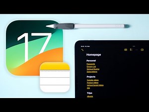 Apple Notes is Amazing With iPadOS 17