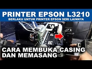 How to Easily Remove, Open, and Install the Epson L3210 Printer Casing | How to Disassemble an Ep...