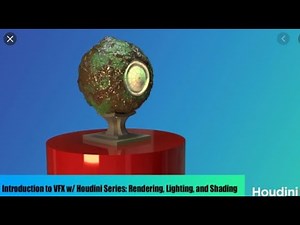 Introduction to VFX w/ Houdini Series: Rendering, Lighting, and Shading | Skillshare