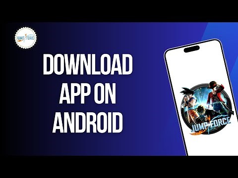 How to Download JumpForce on Android