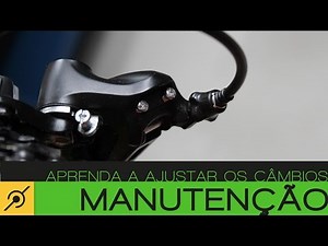 Como regular o câmbio da bike. Pedaleria