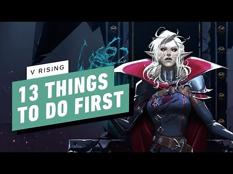 V Rising - 13 Things To Do First