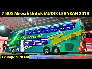 7 BUS AKAP Termewah (Rute Jarak Jauh) Untuk Mudik Lebaran