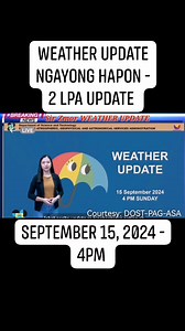 678 reactions · 76 shares | Weather Update Ngayong Hapon - 2 Low Pressure Area Update | PAG-ASA Weather Forecast | September 15, 2024 - 4PM #sirzmor #fbreelsfypシ゚viral #seacondition #LPA #allinone #HeavyRainfall #weather #WeatherUpdate | Maestro Z Updates | Facebook