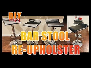 BAR STOOL RE-UPHOLSTER / EASY DIY / KITCHEN STOOL RE-UPHOLSTER / REUPHOLSTER / REPURPOSE FURNITURE