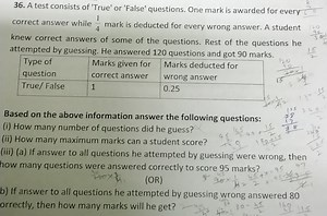 A test consists of 'True' or 'False' questions. One mark is awa... | Filo