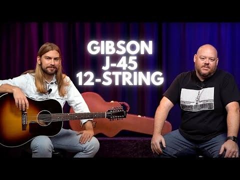 Gibson J-45 12-String | The Workhorse Classic Brings the Chime