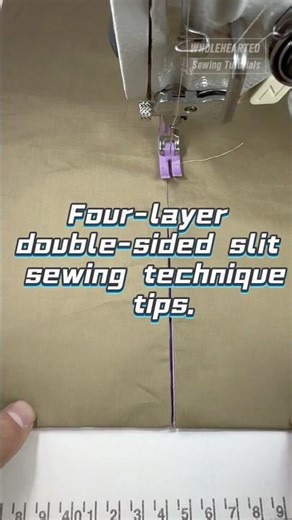 Four-layer double-sided slit sewing technique tips.