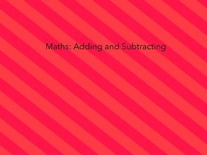 Maths: Adding and Subtracting