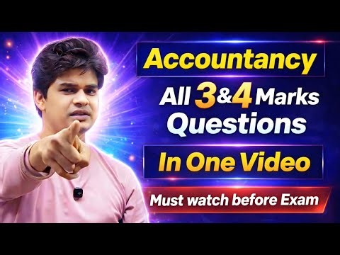 ACCOUNTANCY all 3 & 4 MARKS questions practice CLASS 12 | By AVDHESH SHARMA