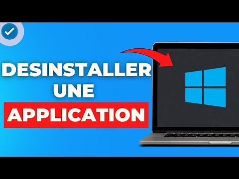 Comment Desinstaller Une Application Sur PC [ 100% Facile ]