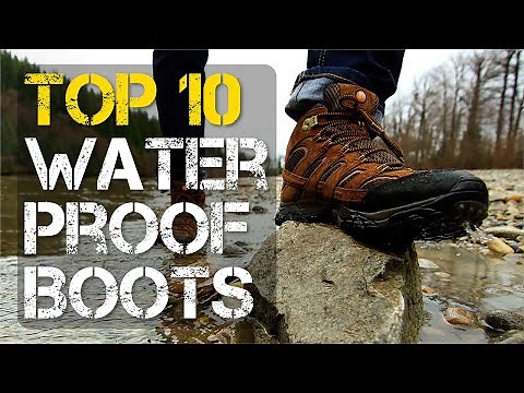 Top 10 Best Waterproof Boots for Men and Women