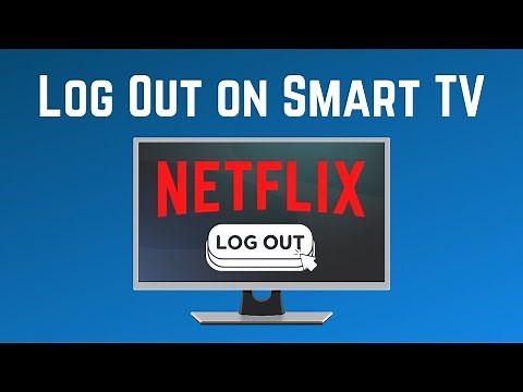 How to Log Out of Netflix on Smart TV