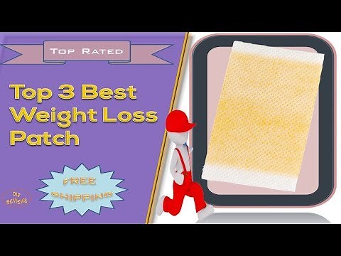 Top 3 Best Weight Loss Patch | Weight Loss Patch Review
