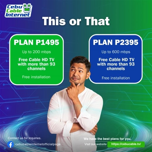 3 comments | Enjoy high-speed internet og klarong HD TV– in one plan!  Choose Plan 1495 for up to 200 Mbps or Plan 2395 for up to 600 Mbps, plus FREE Cable HD TV with 93 channels!  Lingaw na, paspas pa–sulit kaayo for the whole family!  #CebuCableInternet #CableInternet #CebuCity #Cebu #CableTV #InternetPlan #Switch&SavePromo | Cebu Cable Internet | Facebook