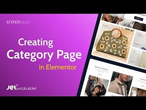 Creating Elementor Category Page | JetWooBuilder plugin