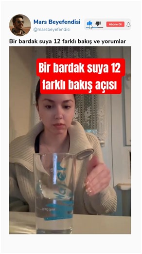 Bir bardak suya 12 farklı bakış açısı
