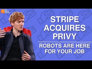 Stripe’s Acquires Privy, M&A Momentum, and Robots Replacing Soul-Crushing Jobs | E2138