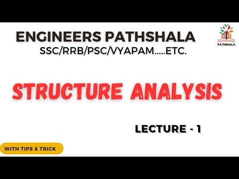 Structure Analysis [Introduction] Lec. - 1, Useful for all competitive exam. #structure