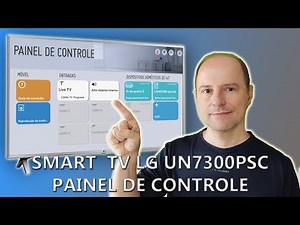 Painel de Controle da Smart TV LG UN 7300 PSC 4K