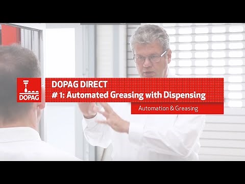 Automated Greasing with Dispensing Valves - DOPAG Direct #1
