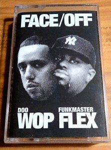 Doo Wop / Funkmaster Flex - Face / Off