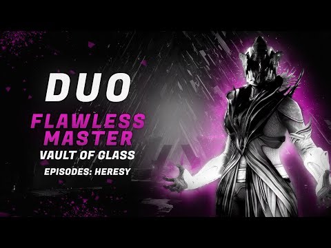 Destiny 2 | Duo Master Flawless VoG | Episodes: Heresy