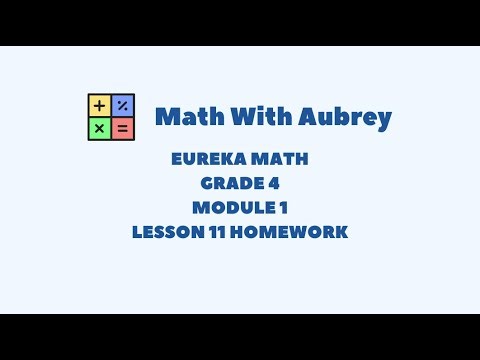 Eureka Math Grade 4 Module 1 Lesson 11 Homework | #answers #mathwithaubrey