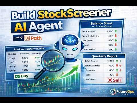 Build Your Own Stock Screener AI Agent using UiPath | Step-by-Step Demo | Intelligent Automation