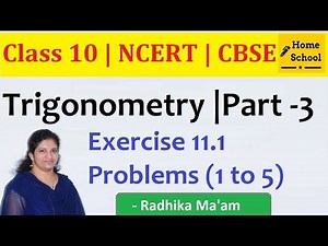 Introduction to Trigonometry | Part-3 | Class 10 |Exercise 11.1 Problems (1 to 5)|Mathematics| NCERT