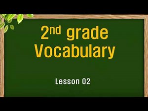 2nd Grade Vocabulary Lesson 02
