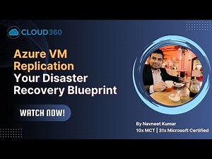 Azure VM Replication | Your Disaster Recovery Blueprint