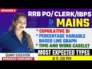 MAINS Level DI 2025 | Percentage, Cumulative & Time Speed Distance DI | RRB PO MAINS by Minakshi