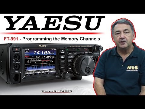 Yaesu FT-991 - Programming the Memory Channels with Steve Venner at ML&S