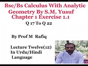 bsc calculus chapter 1 exercise 1.1 || Application Of Function ||Calculus by S.M. Yusuf Lec12