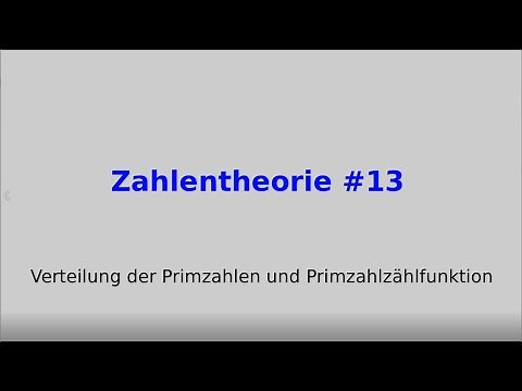 Verteilung der Primzahlen und Primzahlzählfunktion, Zahlentheorie #13
