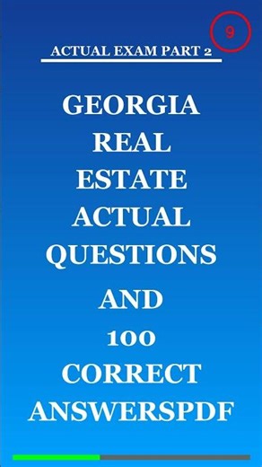 GEORGIA REAL ESTATE ACTUAL QUESTIONS AND 100 CORRECT ANSWERSpdf