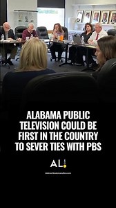 Alabama Public Television could be first in the country to sever ties with PBS