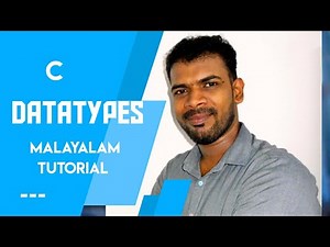 C Programming #4 | Datatypes | Computer science tutorials in Malayalam | Lectures by Aju J S