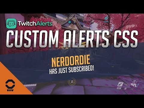 Twitch Alerts - Custom Overwatch Alert CSS