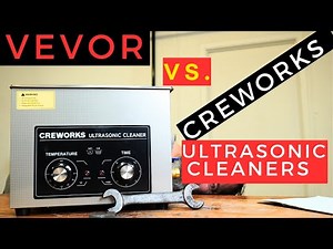 ULTRASONIC CLEANER COMPARE! VEVOR vs. CREWORKS