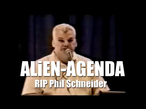 Phil Schneider: Die Alien-Agenda 2029