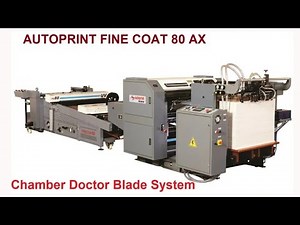 Autoprint Fine Coat 80 AX | UV Coating Machine with Chamber Doctor Blade System | Coimbatore, India